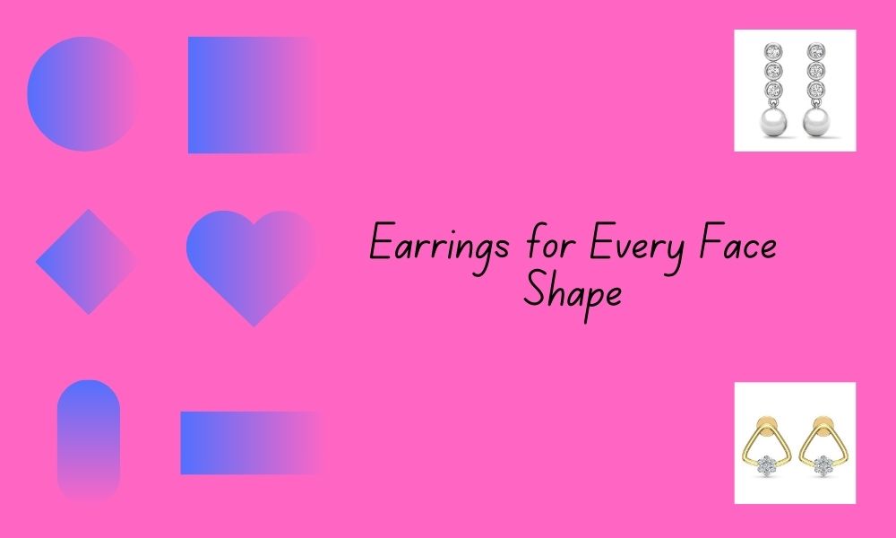 Find Your Perfect Pair of Earrings for Every Face Shape - DishiS ...