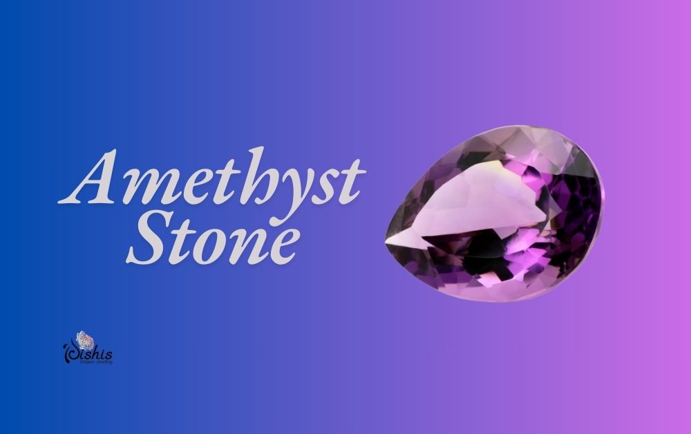 Amethyst Stone: A Gemstone of Serenity and Elegance - DishiS Designer ...