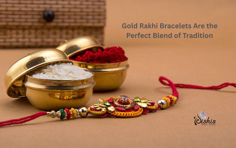 Why Gold Rakhi Bracelets Are the Perfect Blend of Tradition and Luxury ...