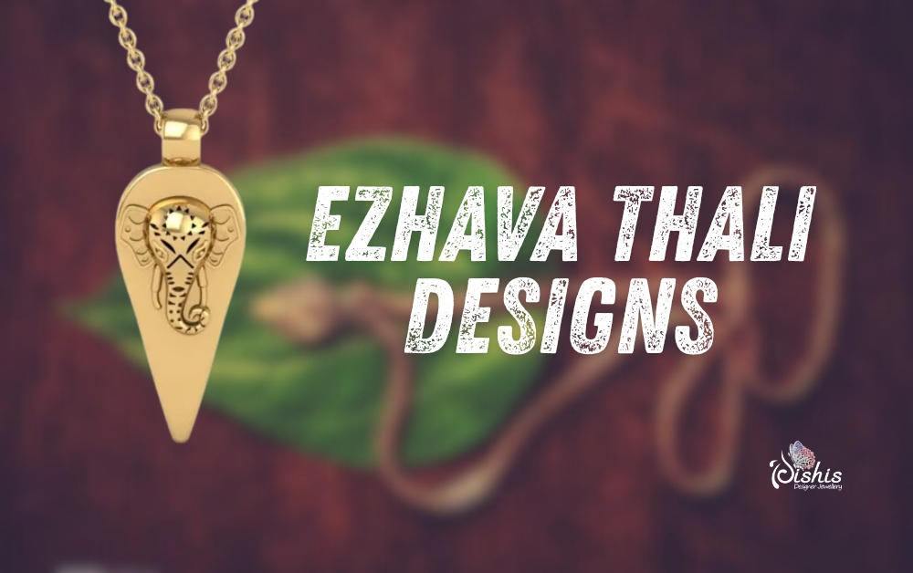 Kerala ezhava thali designs: Meaning, Tradition, and Modern - DishiS ...